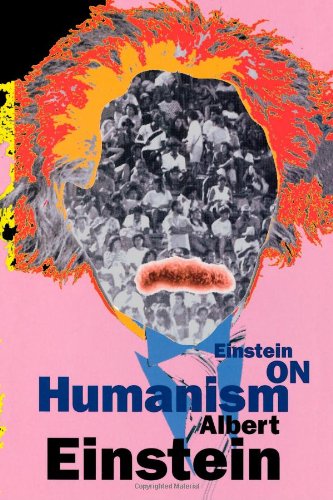 Einstein on Humanism (Volume 0): Einstein, Albert: 9780806514369 ...