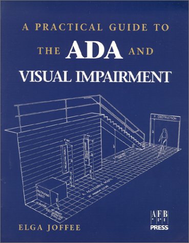 Amazon.com: A Practical Guide to the ADA and Visual Impairment ...
