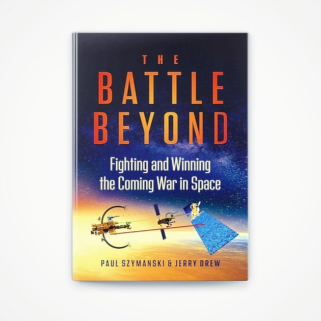 Amazon.com: The Battle Beyond: Fighting and Winning the Coming War in ...