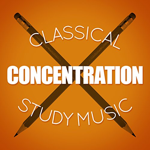 Amazon.com: Classical Concentration Study Music : Concentration Music ...
