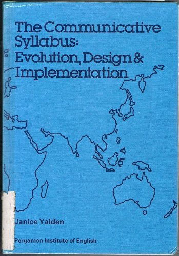 The Communicative Syllabus: Evolution, Design and Implementation ...
