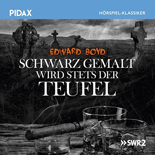 Amazon Music - Edward BoydのSchwarz gemalt wird stets der Teufel ...