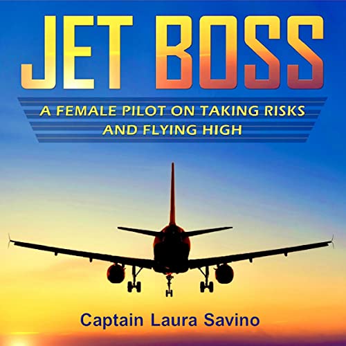 Amazon.com: Jet Boss: A Female Pilot on Taking Risks and Flying High ...