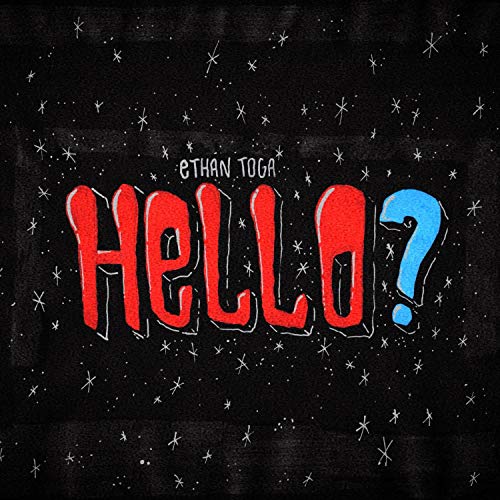 Écouter Hello? de Ethan Toga sur Amazon Music Unlimited