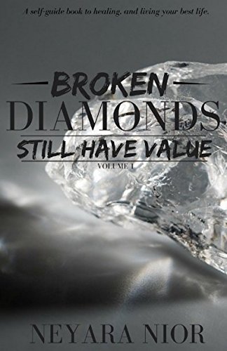 Amazon.com: Broken Diamonds Still Have Value: Volume 1: 9781980639091 ...