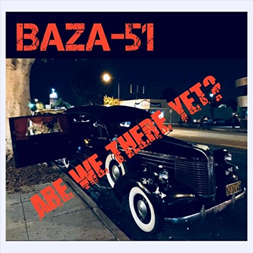 Amazon.com: Are We There Yet? : Baza-51: Digital Music