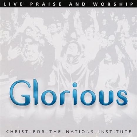 Christ for the Nations - Glorious [With DVD] - Amazon.com Music