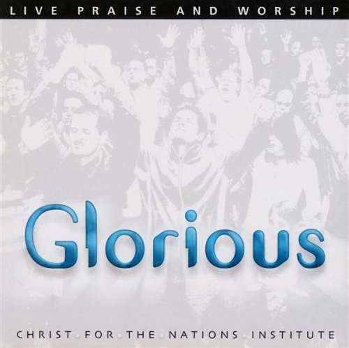 Christ for the Nations - Glorious [With DVD] - Amazon.com Music