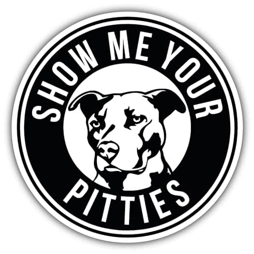 Amazon.com: Show Me Your Pitties Decal, Pit Bull Design, 5x4 Inches ...