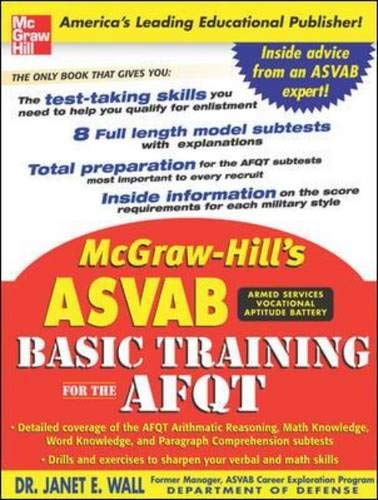McGraw-Hill's ASVAB Basic Training for the AFQT: Wall,Dr. Janet ...