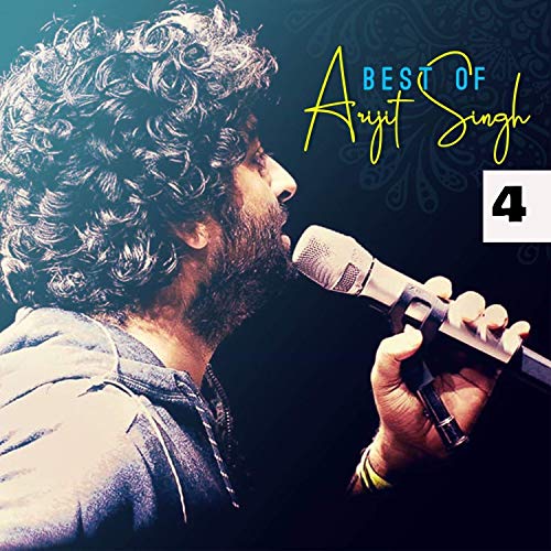 Best of Arijit Singh 4 by Arijit Singh on Prime Music