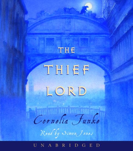 Amazon.com: The Thief Lord: 9780307281715: Funke, Cornelia, Jones ...