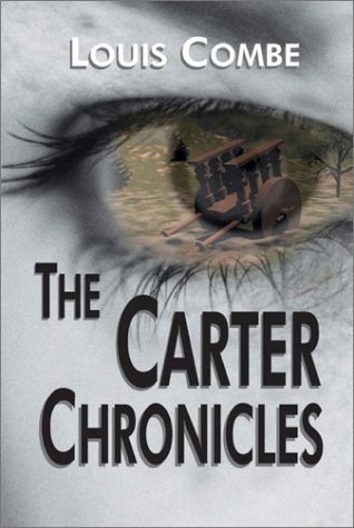 The Carter Chronicles: Amazon.co.uk: Combe, Louis: 9781880849361: Books