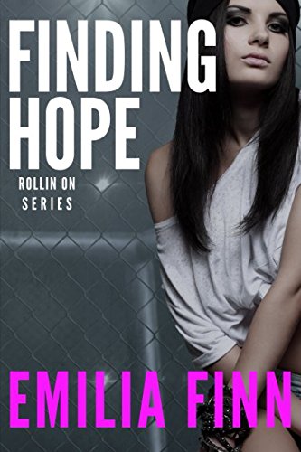 Finding Hope (Rollin On): Finn, Emilia: 9781973407935: Amazon.com: Books