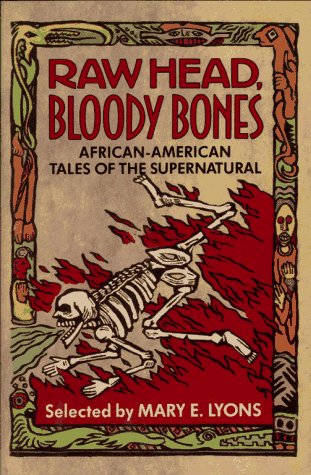 Amazon | Raw Head, Bloody Bones: African-American Tales of the ...