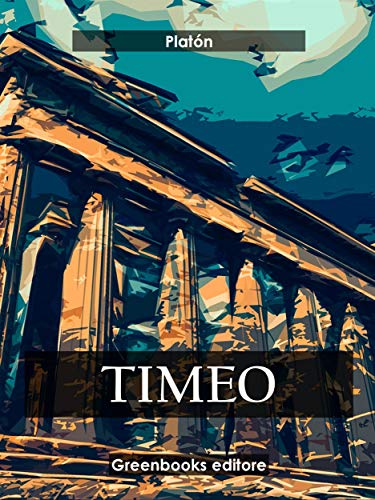 Amazon.com: Timeo (Spanish Edition) eBook : Platón: Tienda Kindle