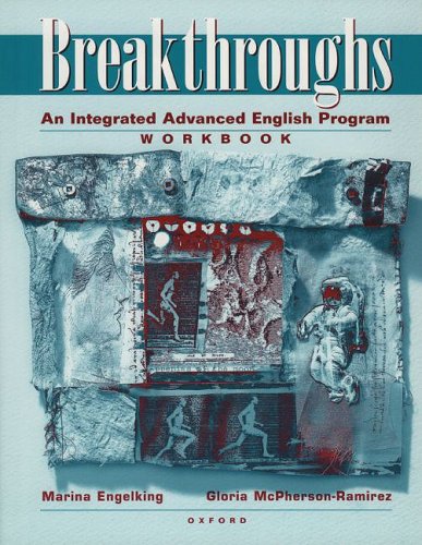 Breakthroughs: Workbook: Engelking, Marina, McPherson-Ramirez, Gloria: 9780195412543: Amazon.com ...