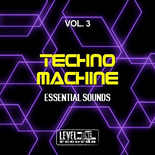 Play Techno Machine, Vol. 3 (Essential Sounds) by Nick Wayzer, Helen ...