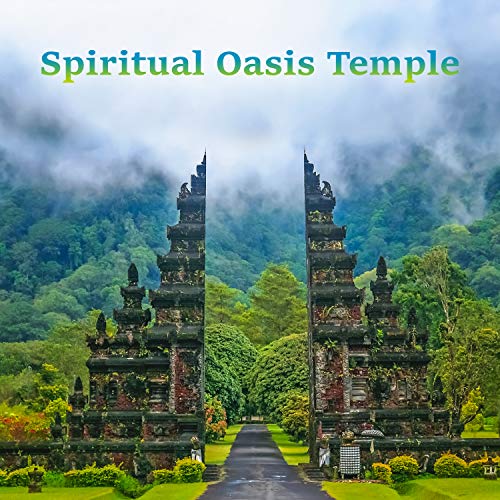 Amazon.com: Spiritual Oasis Temple : Sahana Lumtra: Digital Music