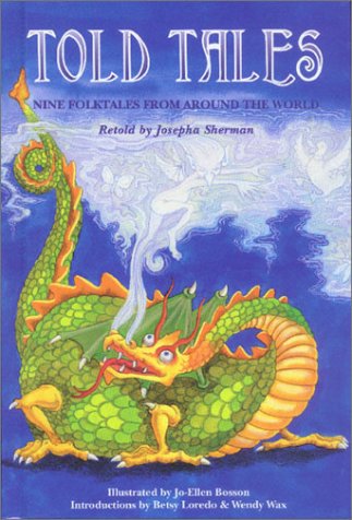 Told Tales: Nine Folktales from Around the World (Family Ties): Sherman ...