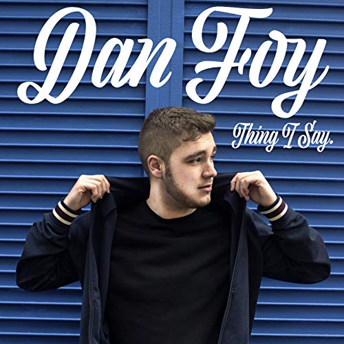 Play Thing I Say by Dan Foy on Amazon Music