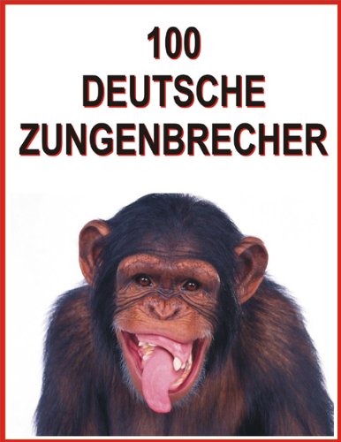 100 Deutsche Zungenbrecher eBook : Young, Jack: Amazon.de: Kindle-Shop