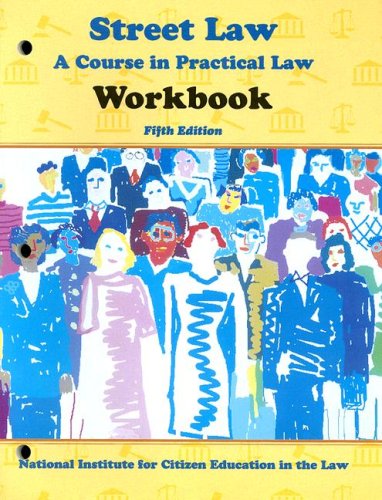 Street Law: A Course in Practice Law: Arbetman, Lee: 9780314045232 ...