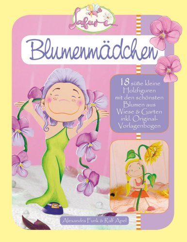 Blumenmädchen : Alexandra Funk, Ralf Apel: Amazon.de: Bücher