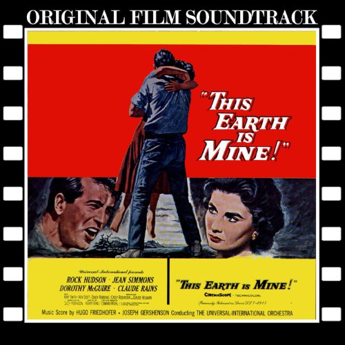 This Earth Is Mine! (Original Film Soundtrack) by Hugo Friedhofer on ...