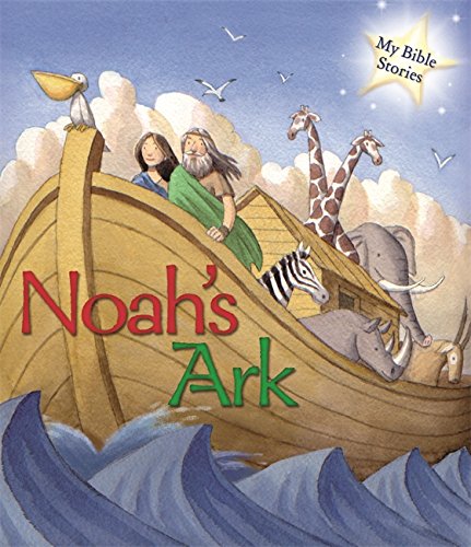 Noah's Ark (My Bible Stories): Ticktock: 9781848987173: Amazon.com: Books