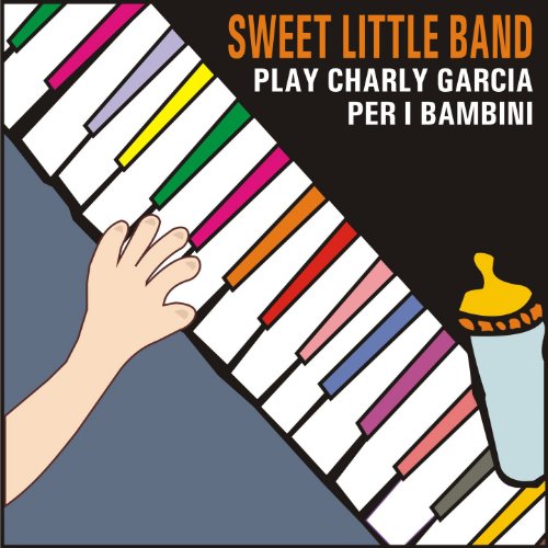 Sweet Little Band Play Charly Garcia Per I Bambini : Sweet Little Band ...