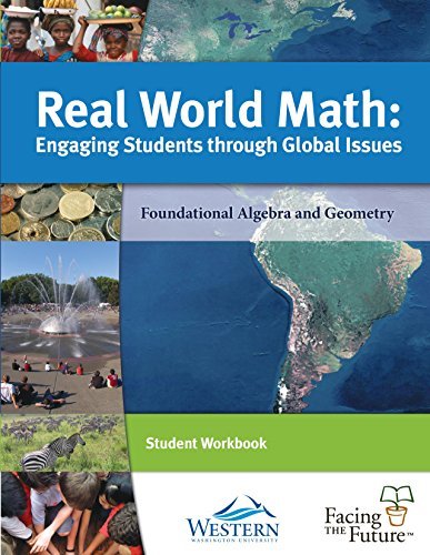 Real World Math: Educating Students through Global Issues (Foundational ...