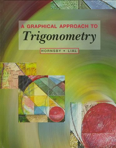 Amazon.com: A Graphical Approach to Trigonometry: 9780673999047 ...