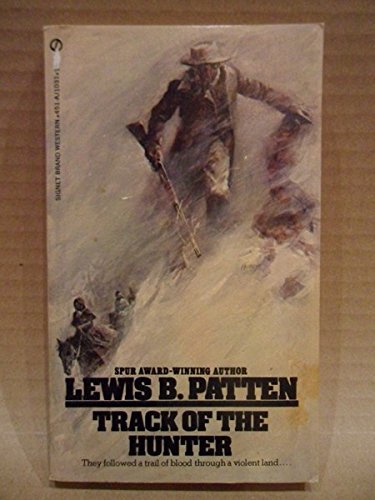 Track of the Hunter: Patten, Lewis B.: Amazon.com: Books
