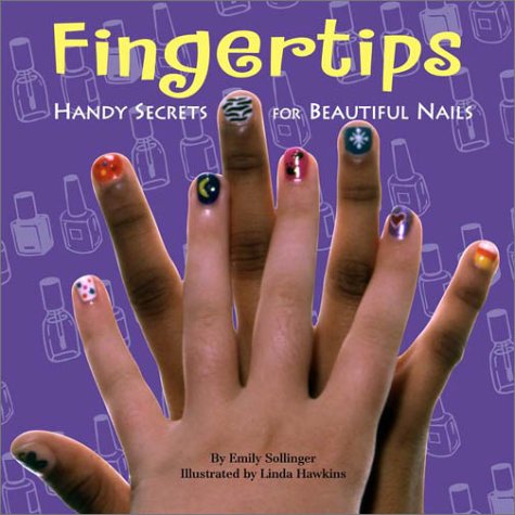 Fingertips: Handy Secrets for Beautiful Hands | Amazon.com.br
