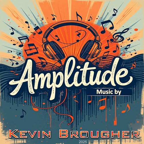 Amazon.com: Amplitude : Kevin Brougher: Digital Music