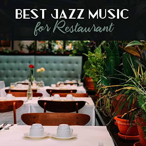 Amazon.com: Best Jazz Music for Restaurant : Smooth Jazz Band ...