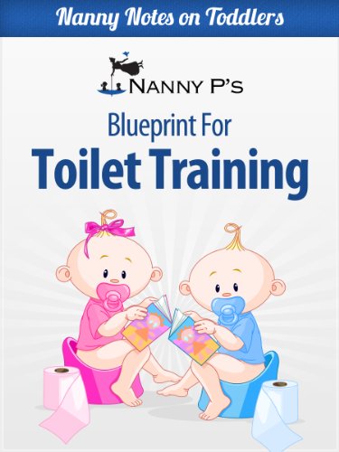 Amazon.com: Toilet Training: A Nanny P Blueprint (Nanny Notes on ...