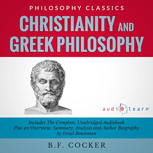 Amazon.com: Summary of Christianity and Greek Philosophy: The Complete ...