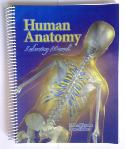 Human Anatomy Laboratory Manual: unknown author: 9781599840604: Amazon ...