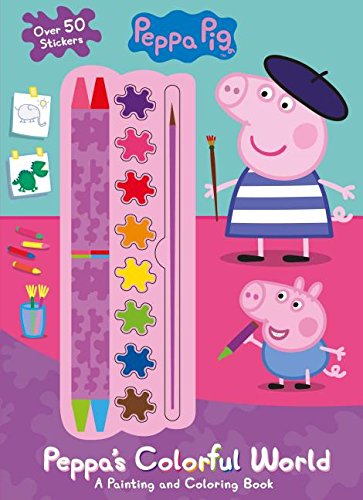 Peppa Pig Peppa's Colorful World: A Painting and Coloring Book ...