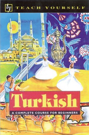 Teach Yourself Turkish Complete Course (Turkish Edition): Asuman Celen Pollard: 9780844237152 ...