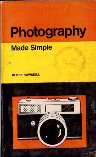 Photography (Made Simple Books): Bowskill, Derek: 9780434985296: Amazon ...