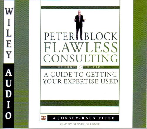 Amazon.com: Peter Block Flawless Consulting - A Guide To Getting Your ...