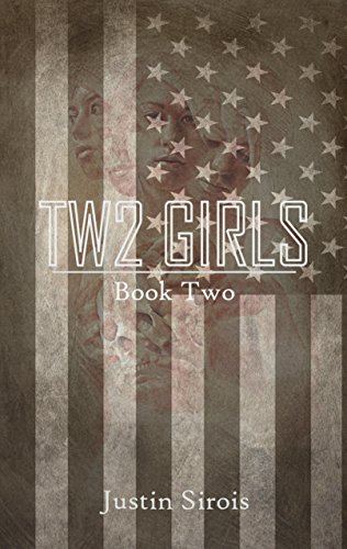 Amazon.com: Two Girls Book 2: One Nation eBook : Sirois, Justin: Kindle ...