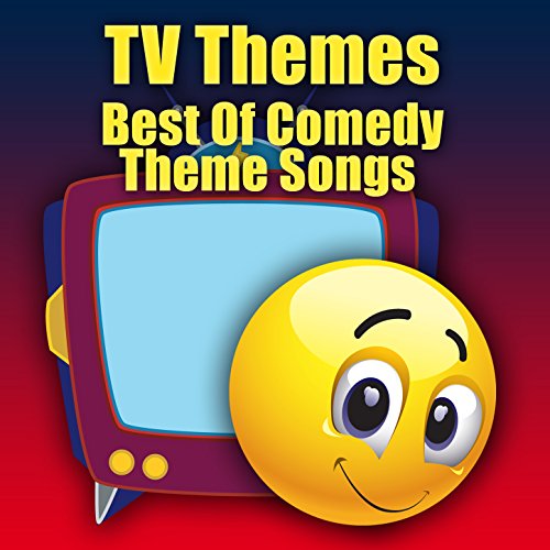 Play TV Themes - Best Of Comedy Theme Songs by The TV Theme Players on ...