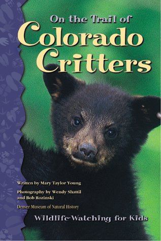 Amazon | On the Trail of Colorado Critters: Wildlife-Watching for Kids ...