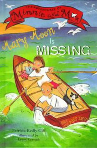 Mary Moon Is Missing: Giff, Patricia Reilly, Cravath, Lynne Avril ...