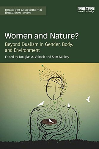 Women and Nature?: Beyond Dualism in Gender, Body, and Environment ...