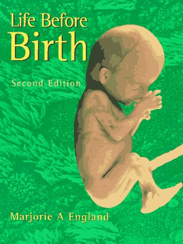 Life Before Birth: Normal Fetal Development : England, Marjorie A ...